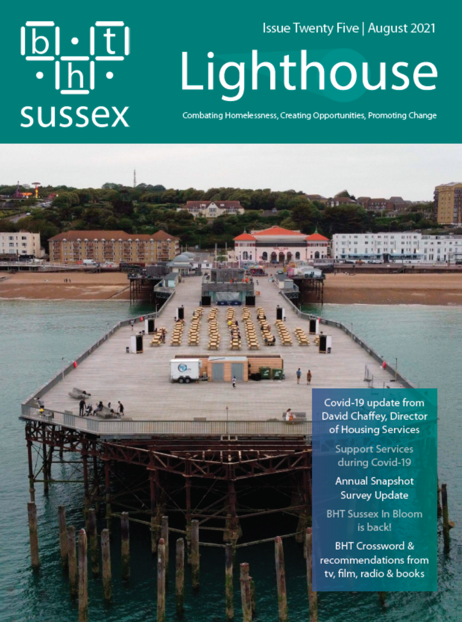 Lighthouse magazine - Summer edition out now! - BHT Sussex